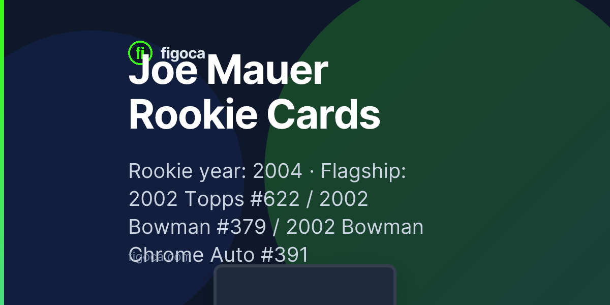 Joe Mauer Rookie Cards: Values, Checklist & Best Picks | figoca